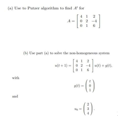 Solved A Use To Putzer Algorithm To Find A For A 4 1 2 0