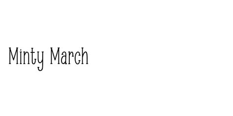 Minty March In Use Fonts In Use