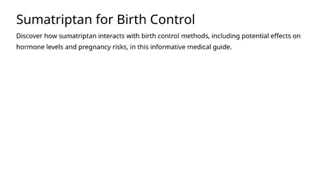 Sumatriptan For Birth Control Meds Is