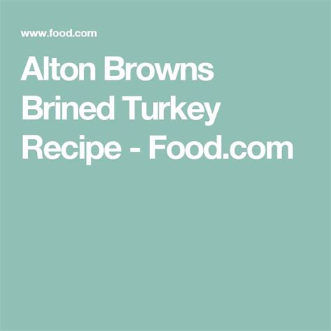 Alton Browns Brined Turkey Recipe Wings Recipe Buffalo