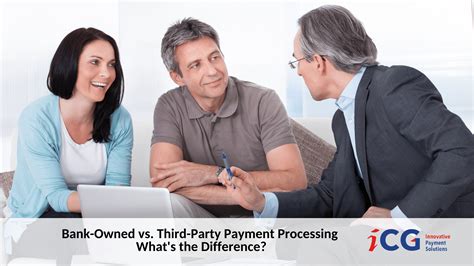 Bank Owned Vs Third Party Payment Processing What S The Difference