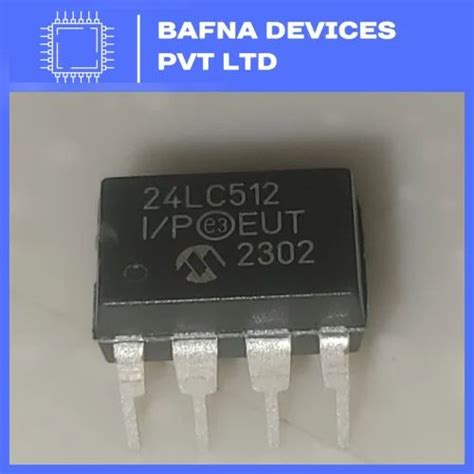 Dip 24LC512 I P MICROCHIP IC At Rs 44 Piece In Mumbai ID 2852162229912