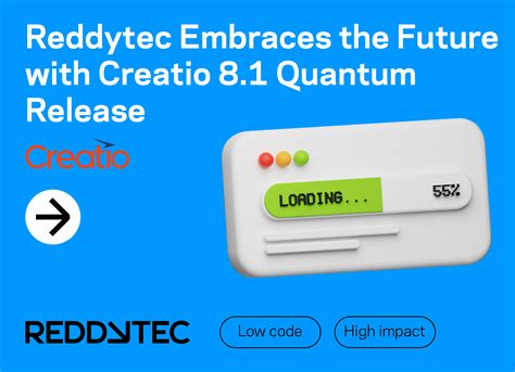 Reddytec Embraces The Future With Creatio 81 Quantum Release Reddytec