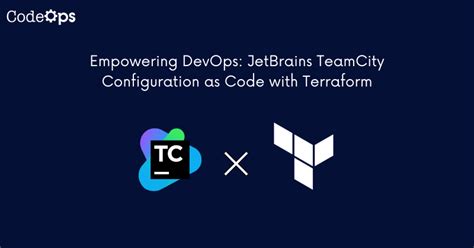 Learn About Devops With Jetbrains Teamcity Codeops Technologies Llp