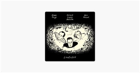 ‎tailler La Route Par Grand Corps Malade Ben Mazué And Gaël Faye Sur