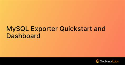 Mysql Exporter Quickstart And Dashboard Grafana Labs