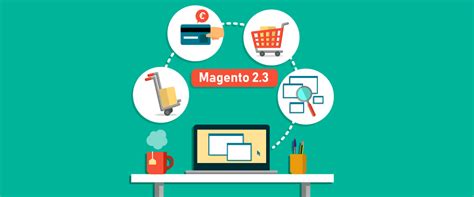 Magento 2 3 Out Now Explore New Features And Functions