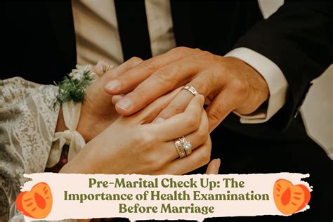 Pre Marital Check Up The Importance Of Health Examination Before Marriage