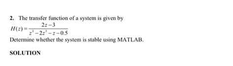 Solved The Transfer Function Of A System Is Given By Chegg