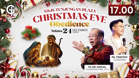 Ibadah Malam Natal GSJS Tunjungan Plaza Surabaya Psam Ps Timothy