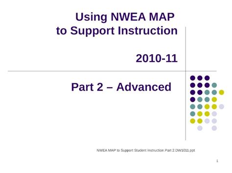 ppt 1 using nwea map to support instruction 2010 11 nwea map to