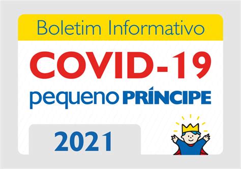 COVID 19 Boletim Informativo N º 439 Hospital Pequeno Príncipe