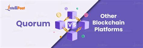 A Guide To Quorum Blockchain Intellipaat