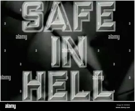 Safe In Hell Is A American Pre Code Film Known For Its Portrayal Of Crime Romance And