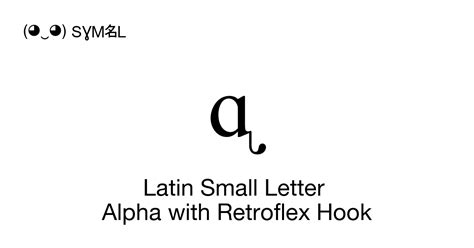 Latin Small Letter Alpha With Retroflex Hook Symbol Meaning Copy And