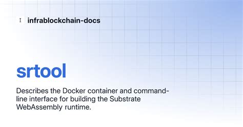 Srtool Infrablockchain Docs
