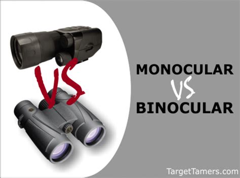 Monocular Vs Binocular We Compare Them To Help You Choose