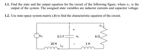 Solved 1 1 Find The State And The Output Equation For The Chegg Com