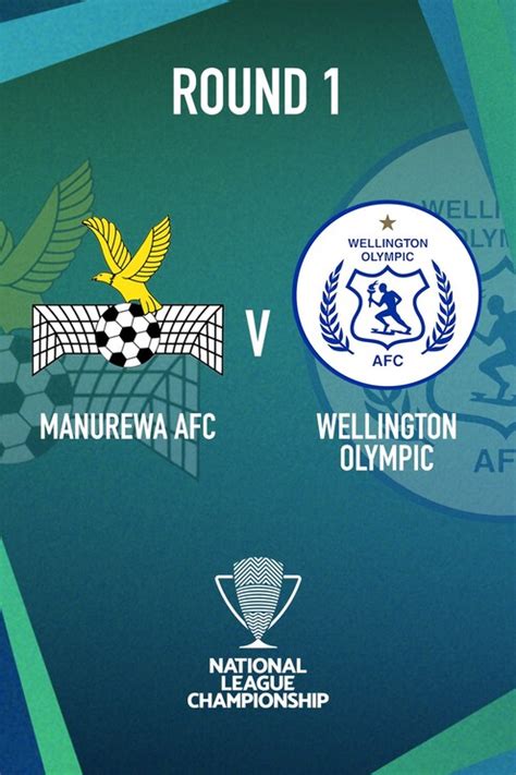 Manurewa Afc V Wellington Olympic Mens National League Championship