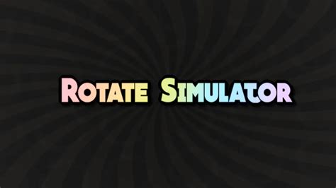 Rotate Simulator Codes Pro Game Guides