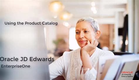 How To Use The Jd Edwards Product Catalog Quest Oracle Community