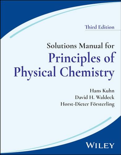 Solutions Manual For Principles Of Physical Chemistry 3rd Edition