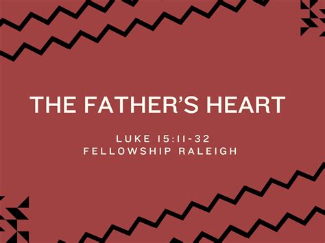 The Fathers Heart Archives Fellowship Raleigh Church
