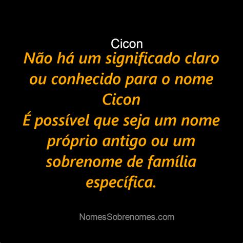👪 → Qual O Significado Do Nome Cicon