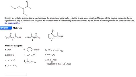 solved specify synthetic scheme that would produce the compound shown