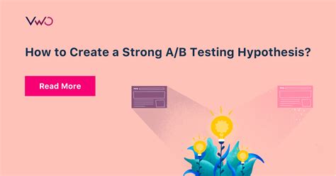 How To Create A Strong A B Testing Hypothesis VWO