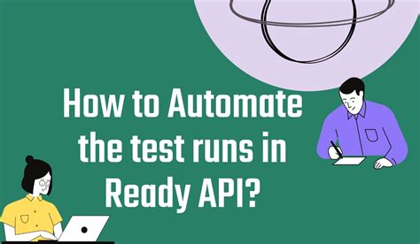 Automate Test Runs In Ready API Naukri Code 360