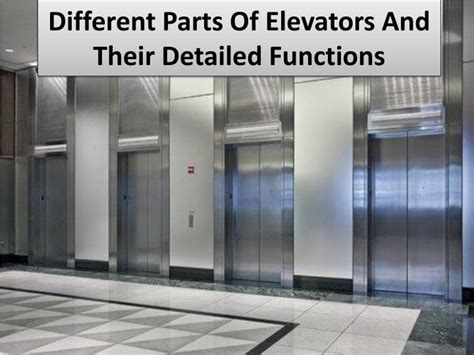 What Are Parts Of An Elevator And How Does It Work Relevator