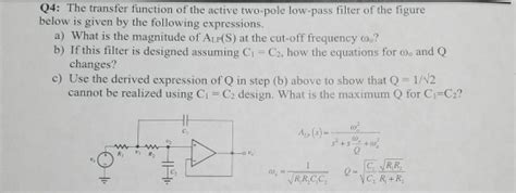 Solved Q4 The Transfer Function Of The Active Two Pole