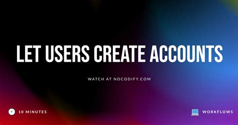 Let Users Create Other Accounts No Code Course Nocodify