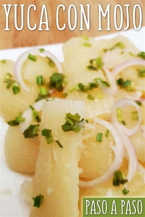 Yuca Con Mojo Cubano Mira Que Fácil Se Hace Esta Receta