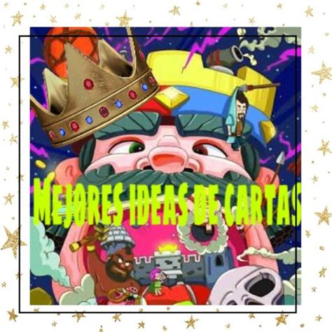 En Este Blog Traigo Las Mejores Ideas De Cartas🙀 Clash Royale Amino ️
