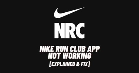 Nike Run Club App Not Working Explained Fix 2024 ViralTalky