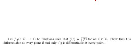 solved let f g c c be functions such that g z f zˉ for all