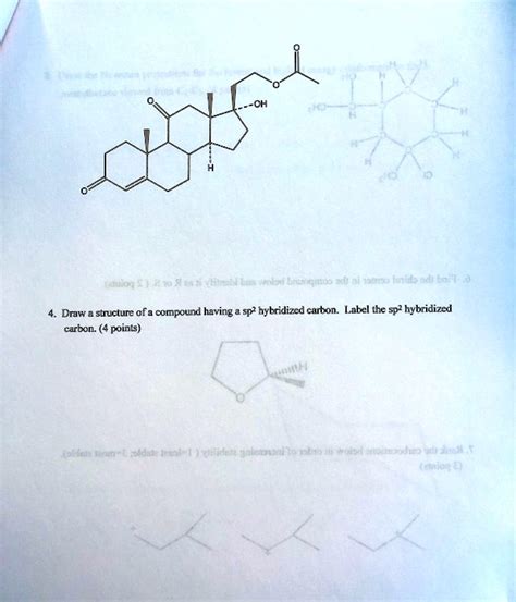 Drw Structure Of Compound Having Sp Hybridized Carton Label The Sp2 Hybridized Carbon Points