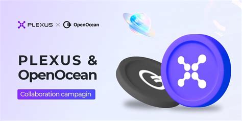 Openoceanandplexus Collaboration Campaign📣 Plexus Medium