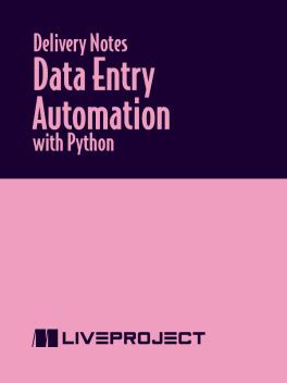 Delivery Notes Data Entry Automation With Python Eduardo Freitas