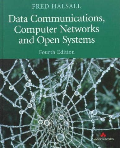 Data Communications Computer Networks And Open Systems By Fred