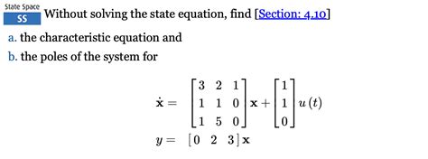 Solved State Space SS Without Solving The State Equation Chegg