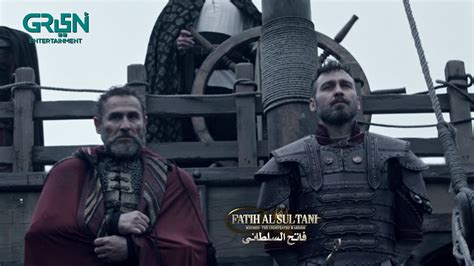 Dushman Ka Dushman Dost Mehmed Fatih Al Sultani Green