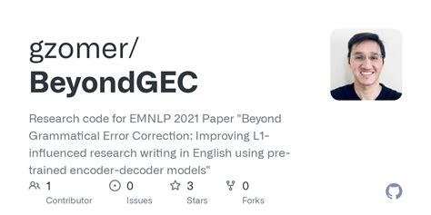 Github Gzomerbeyondgec Research Code For Emnlp 2021 Paper Beyond
