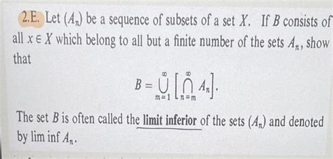 Solved 00 2 D Let An Be A Sequence Of Subsets Of A Set X