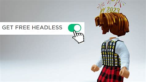 How To Get Free Headless On Roblox In 2023 Youtube Roblox Super
