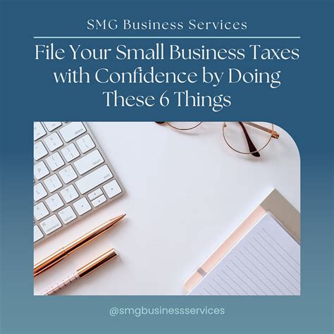 6 Essential Steps To File Your Small Business Taxes With Confidence
