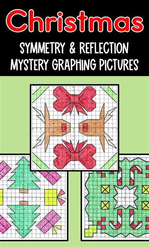 Christmas Symmetry And Reflection Coordinate Plane Mystery Graphing Pictures Symmetry