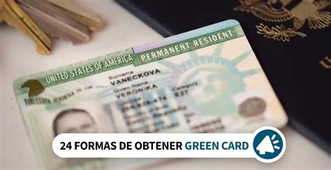 24 Formas De Sacar Tu Green Card